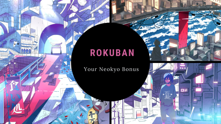 This month Neokyo introduce you to Rokuban-六番